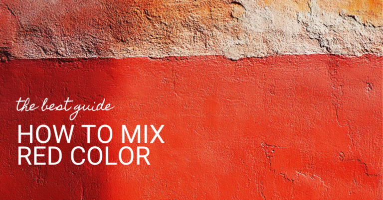 What Colors Make Red? (The Truth About Mixing Red + Artist Tips) - Sofi ...